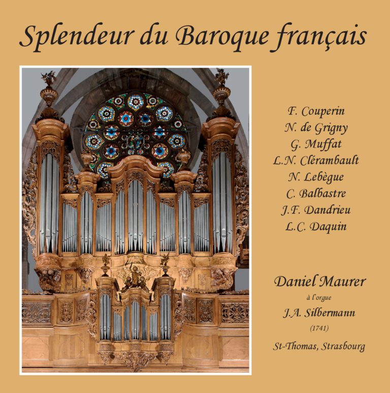Splendeur du Baroque français – Daniel Maurer – Organist